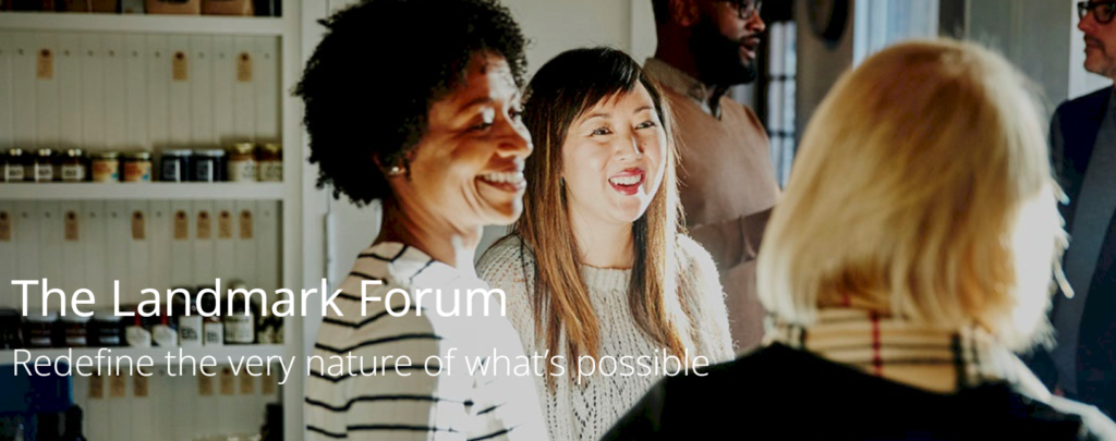 » LANDMARK/THE FORUM AND MIND CONDITIONING