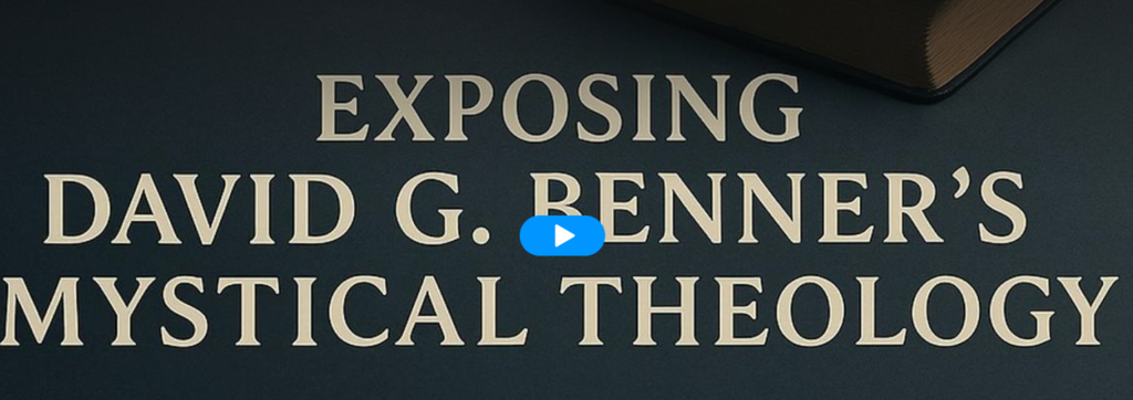 INTERVIEW EXPOSING DAVID G BENNER’S THEOLOGY ON CONTENDING FOR THE WORD